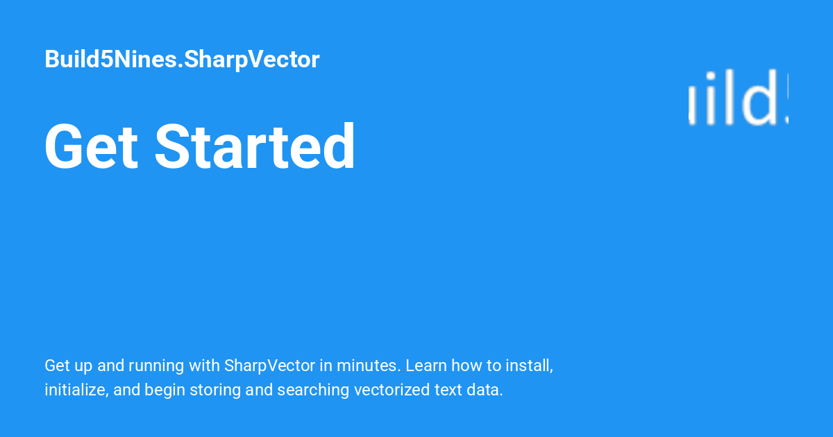 Get Started - Build5Nines.SharpVector